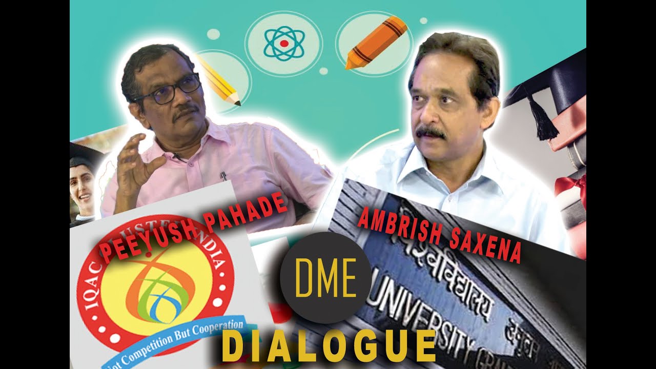 DME DIALOGUE: Dr. Ambrish Saxena in conversation with Peeyush Pahade ...