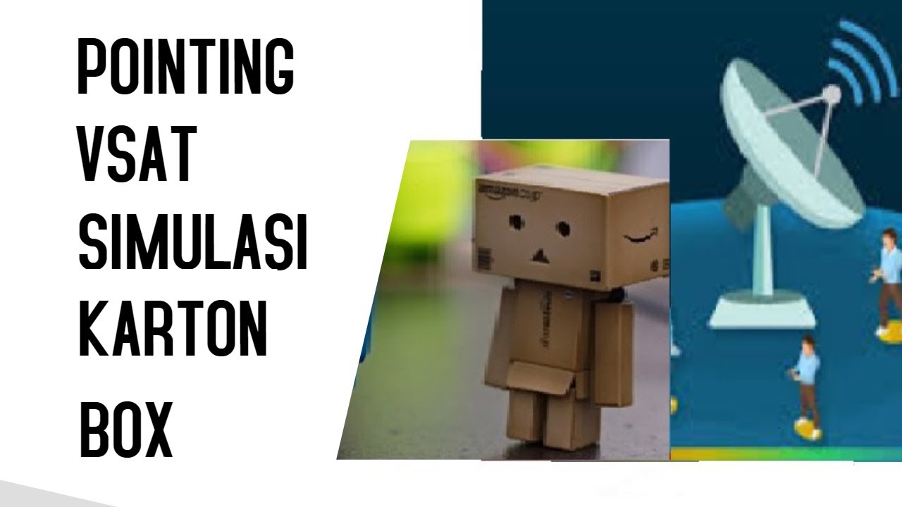 POINTING VSAT - CARDBOARD SIMULATION - YouTube