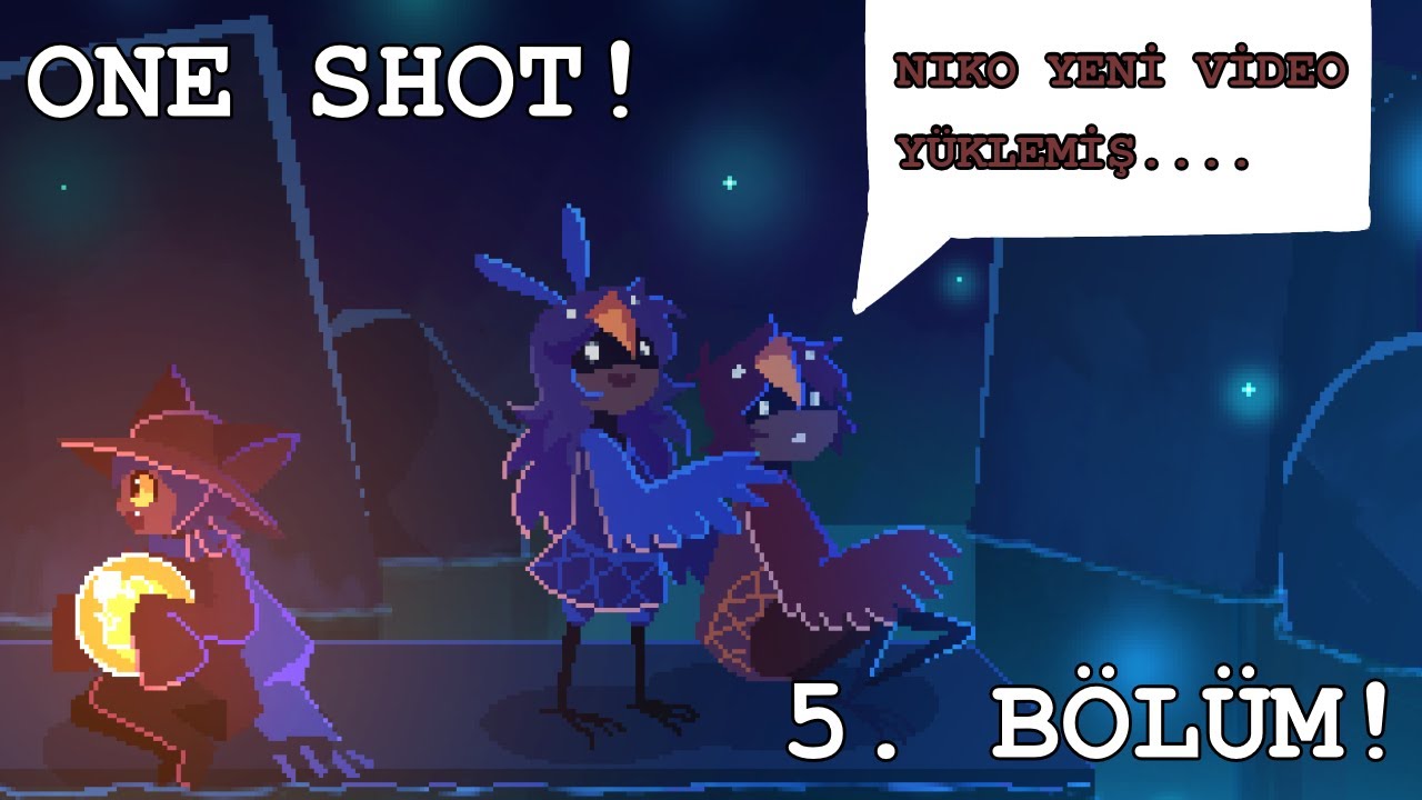 ONE SHOT // TÜRKÇE 5. BÖLÜM // ''ALULA VE CALAMUS!'' - YouTube