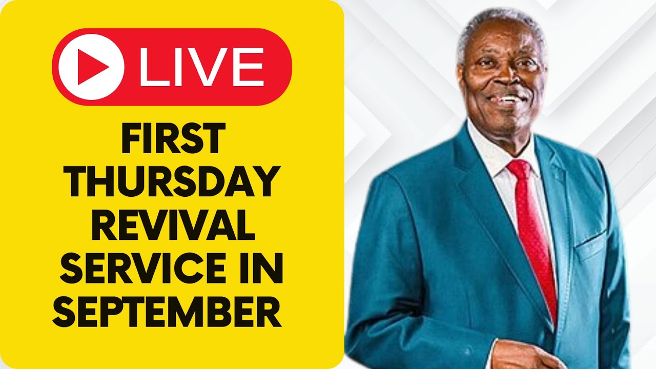 LIVE: First Thrursday Revival Service In September - YouTube
