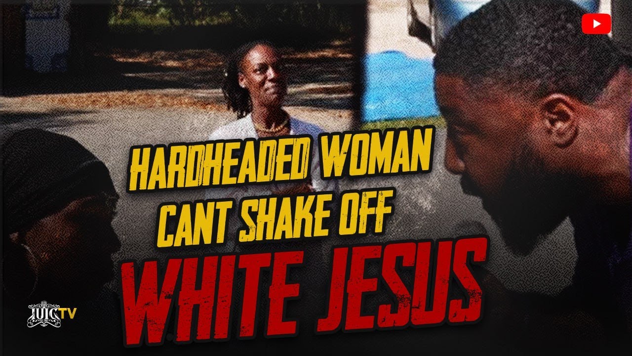 Hardheaded Woman Cant Shake Off White Jesus - YouTube
