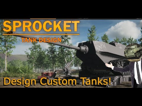 This Tank Game Will Change EVERYTHING!! --Sprocket-- - YouTube