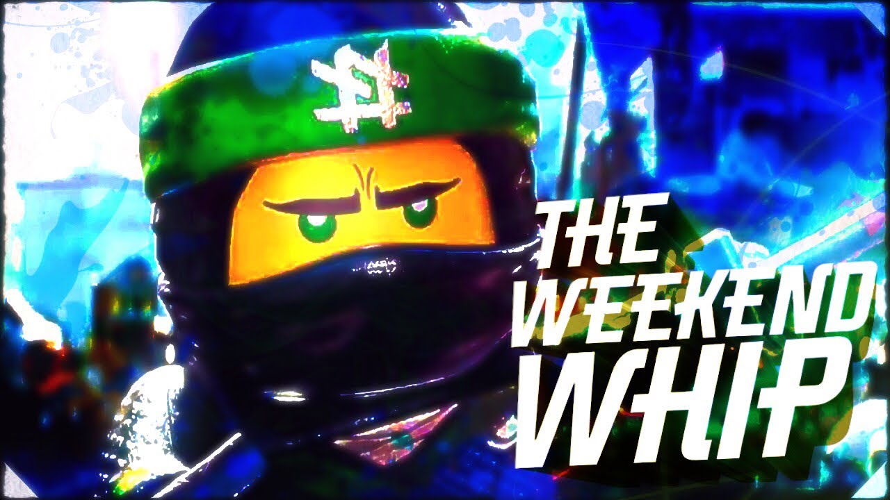 The Weekend Whip-THE FOLD-(NINJAGO MOVIE) (((HD))) - YouTube