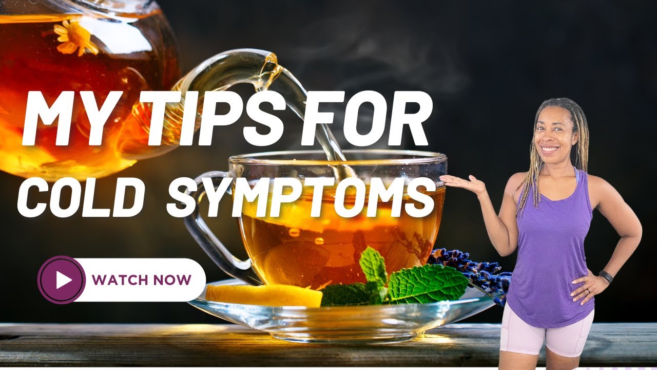 Cold Season Tips | Under the Weather Tips | Natural Tips for Colds ...