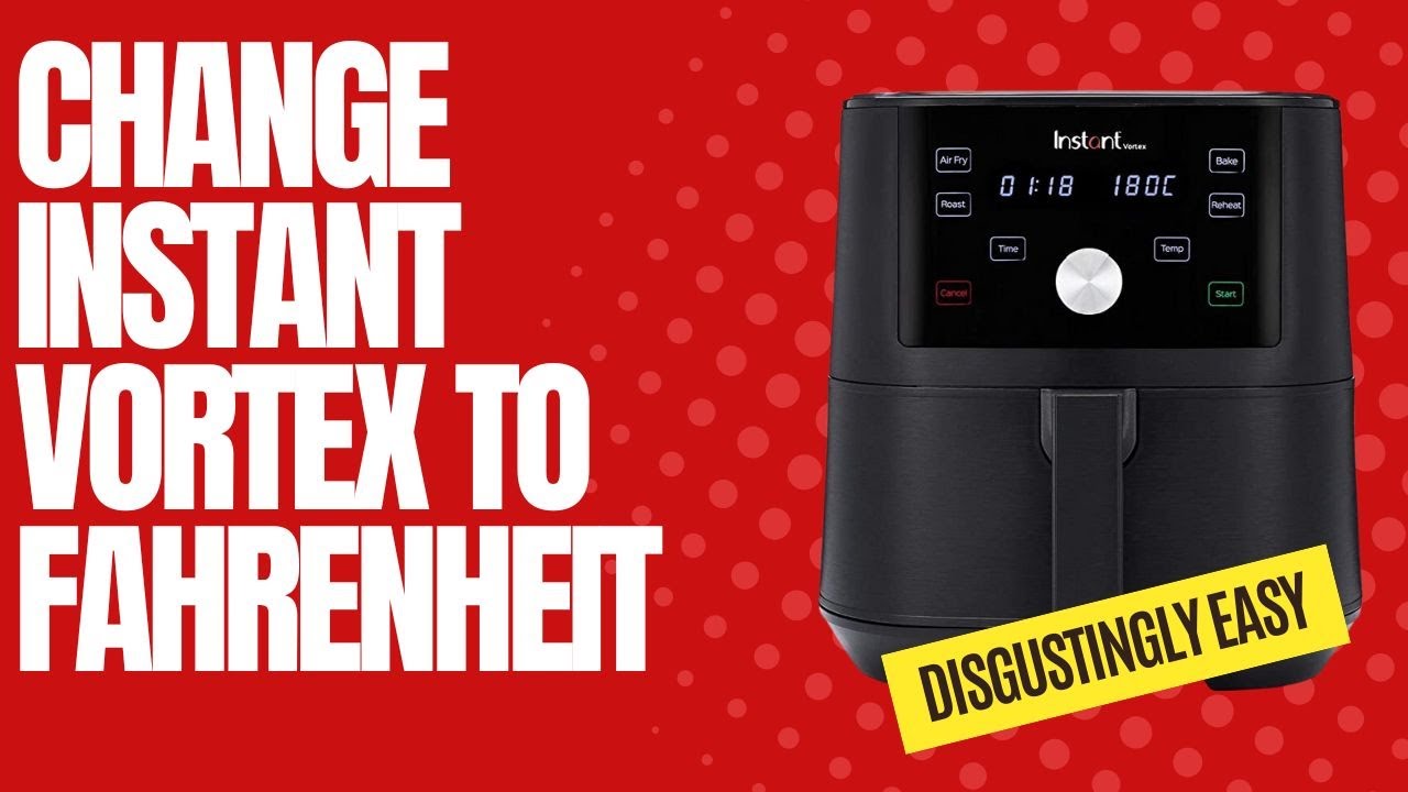 Change Your Instant Vortex to Fahrenheit in 5 Seconds! - YouTube