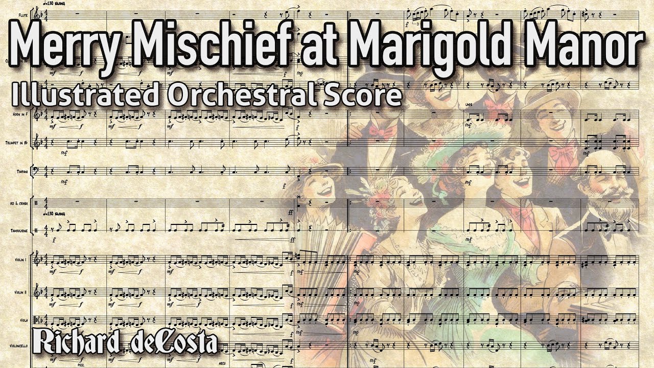 Merry Mischief at Marigold Manor - Illustrated Orchestral Score ...