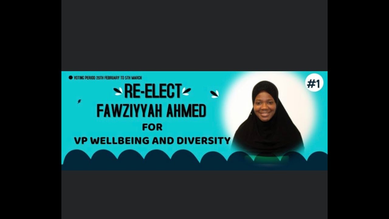 Fawziyyah Ahmed for VP Wellbeing and Diversity 2021/2022 - YouTube