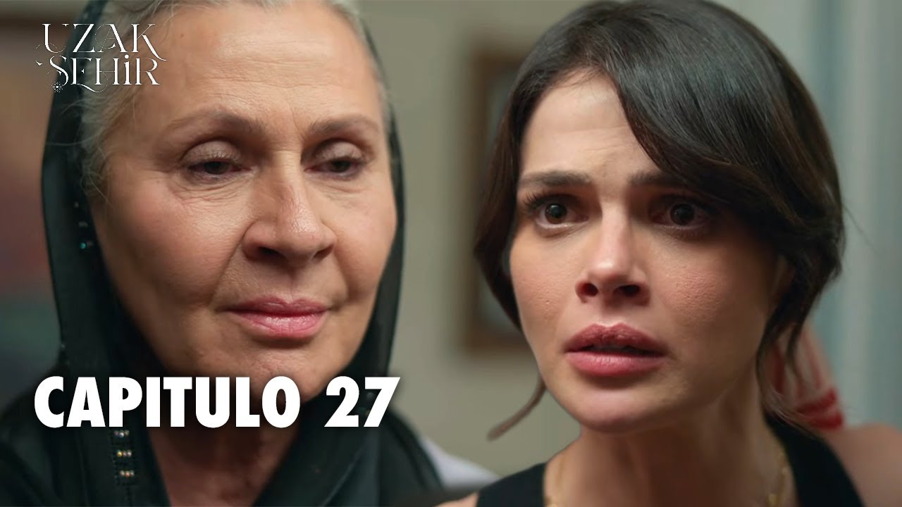 Uzak Sehir (Ciudad Lejana) capitulo 27 avance en espanol - YouTube