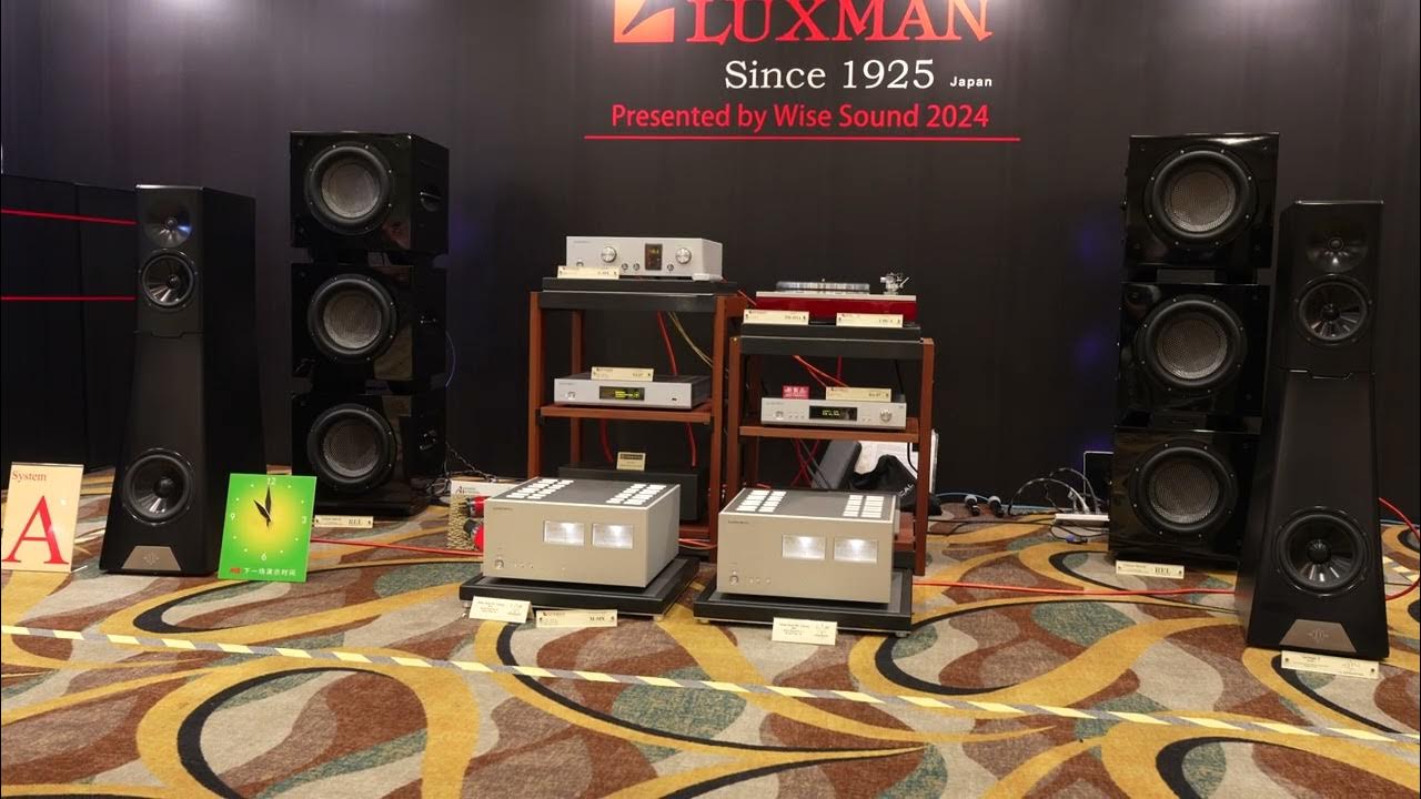 HK AV Show 2024 - ① YG Acoustics Vantage 3 / REL Carbon Special / LUXMAN C-10X, M-10X, NT-07, DA ...