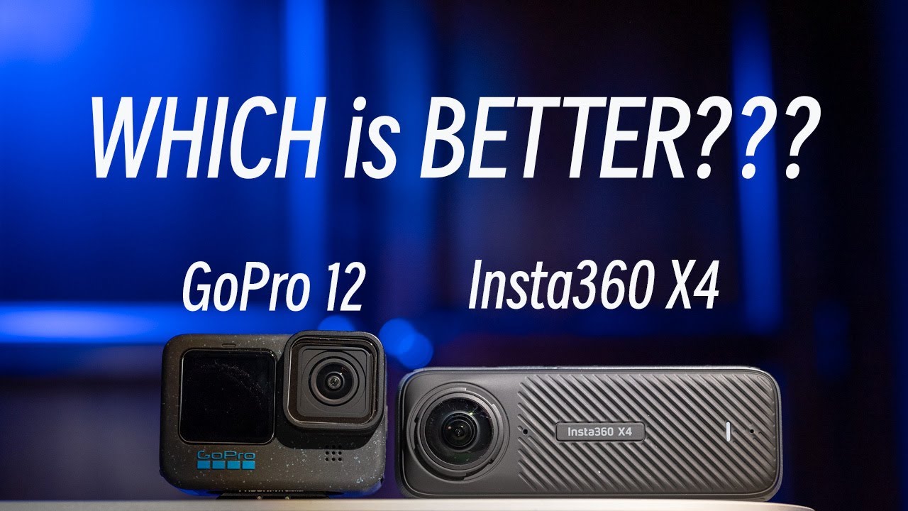 Insta360 X4 vs GoPro 12 , Which is BETTER and WHY - YouTube