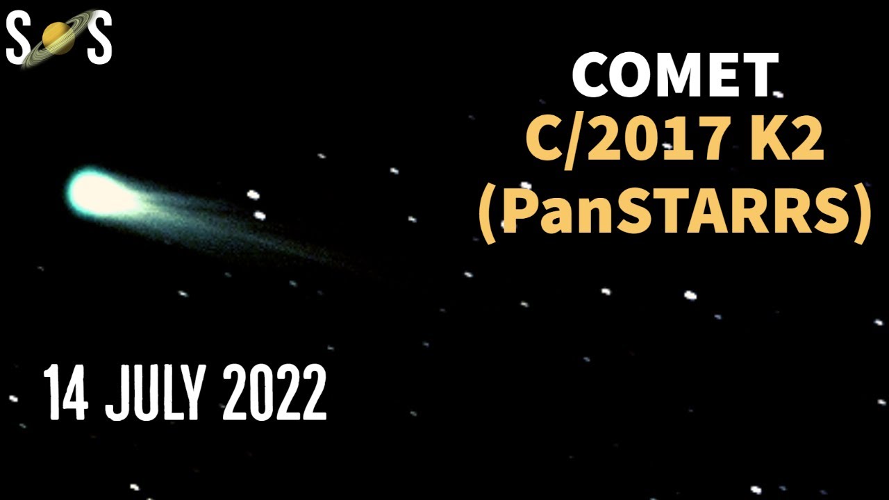Comet K2 2022 | C/2017 K2 (PanSTARRS) | Brightest Comet | How to watch ...