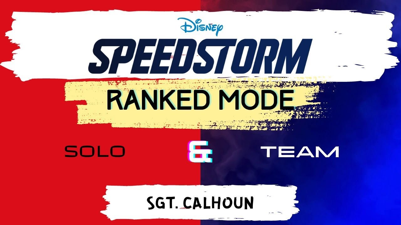 Disney Speedstorm #143 (Solo & Team Ranked Racing: Sgt. Calhoun) - YouTube