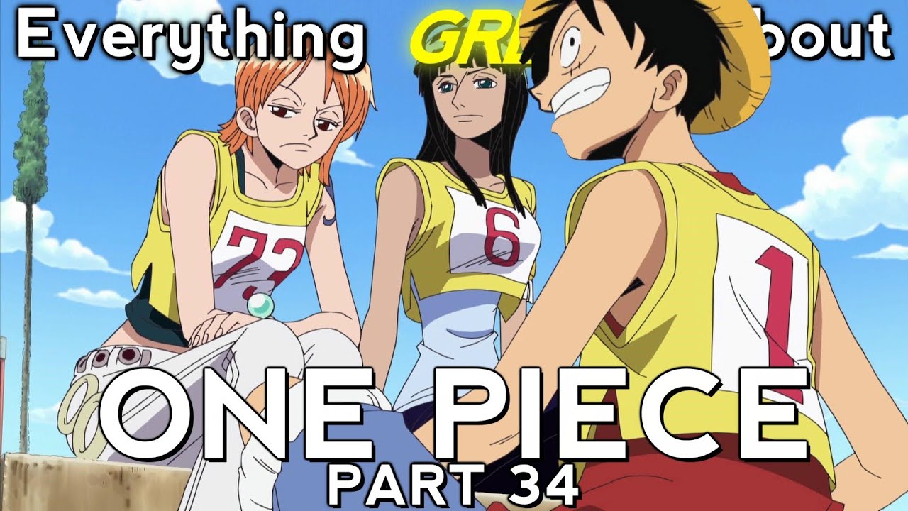 Everything GREAT About: One Piece | Part 34 | Eps 209-214 - YouTube
