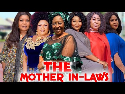 The Mother In-laws ( Complete Season)- 2024 Latest Nigerian Nollywood Movie