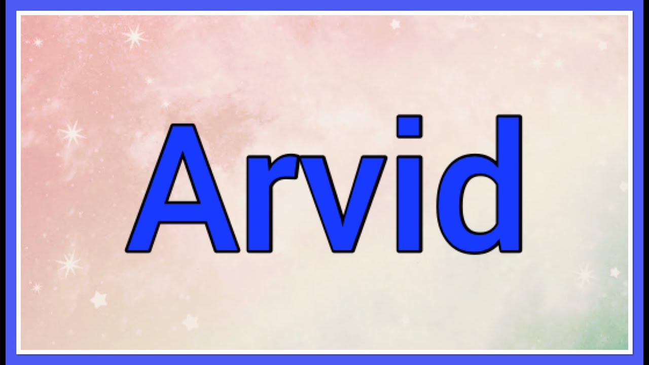 Arvid | Name Origin Meaning Variations - YouTube
