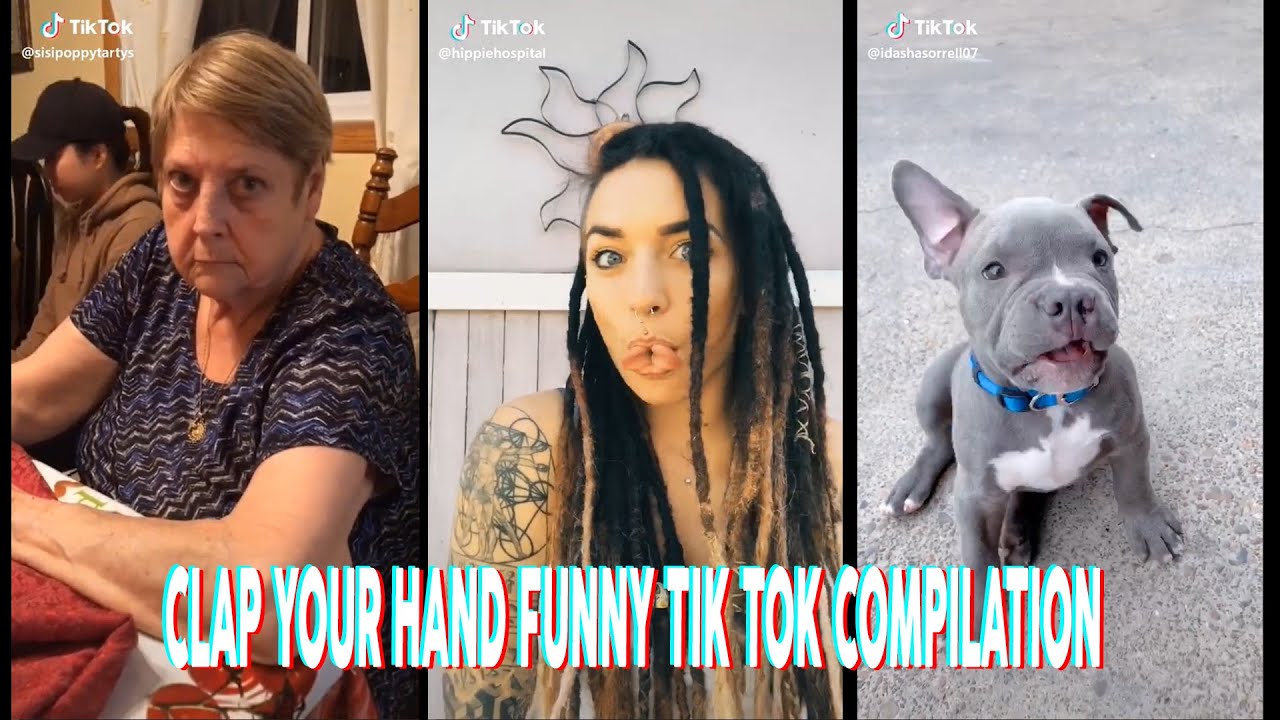 CLAP YOUR HAND FUNNY TIK TOK COMPILATION - YouTube