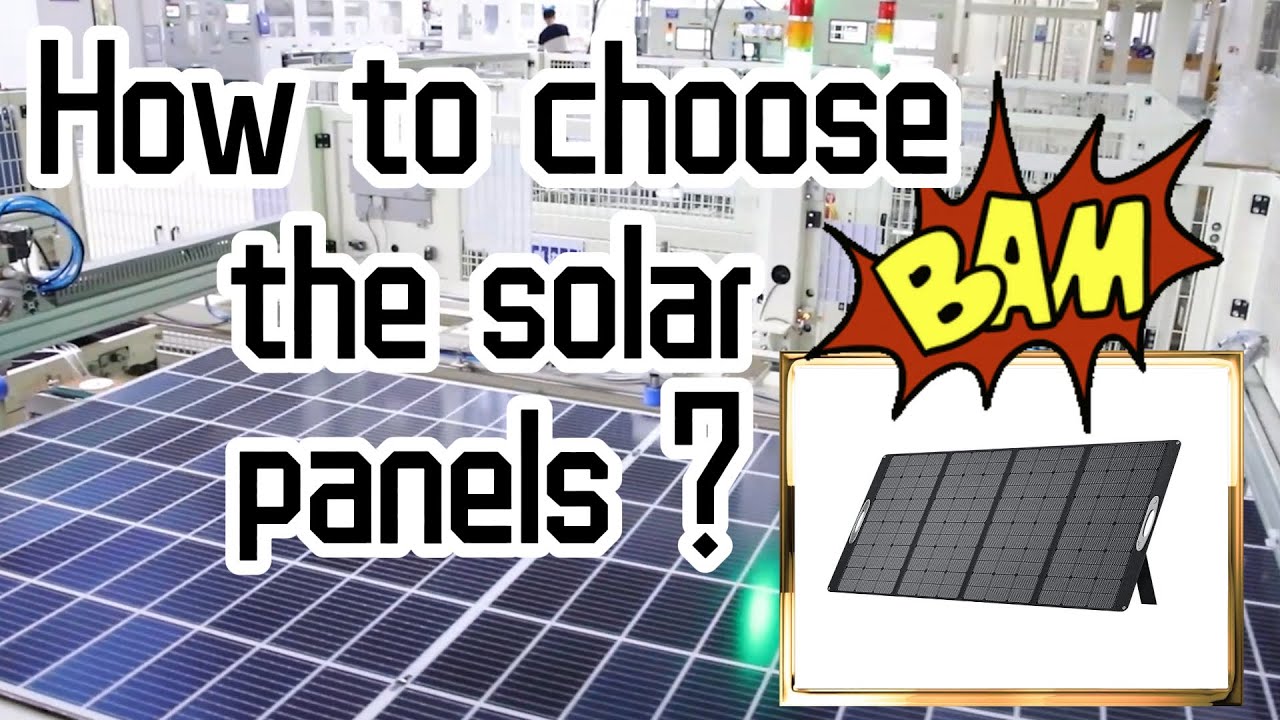 Navigate the Maze of Solar Panels | How to Make the Right Choice | Best ...