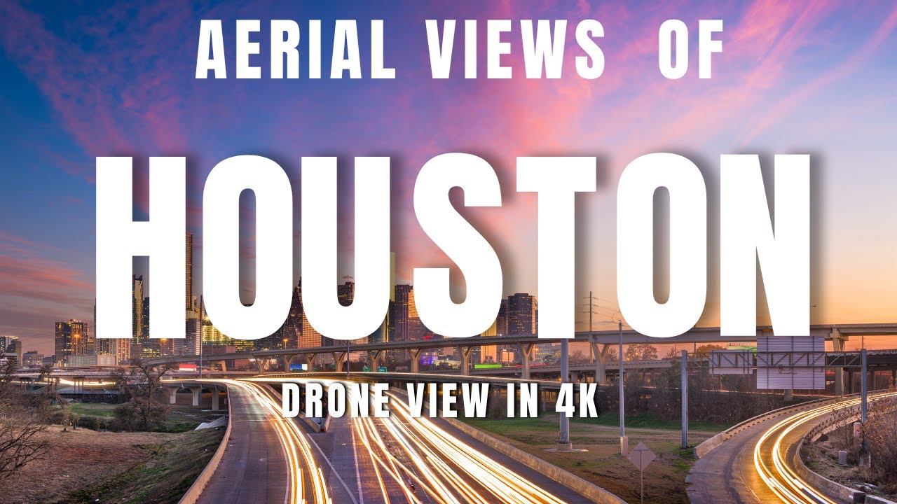 Stunning Aerial Views of Houston | 4K Drone Footage | Toycu World ...