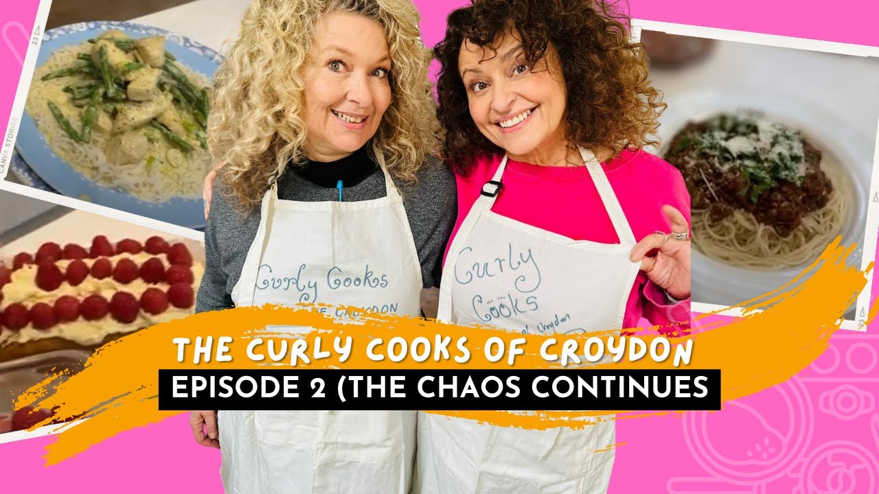 CURLY COOKS of CROYDON - Episode 2 (The Chaos Continues) - YouTube