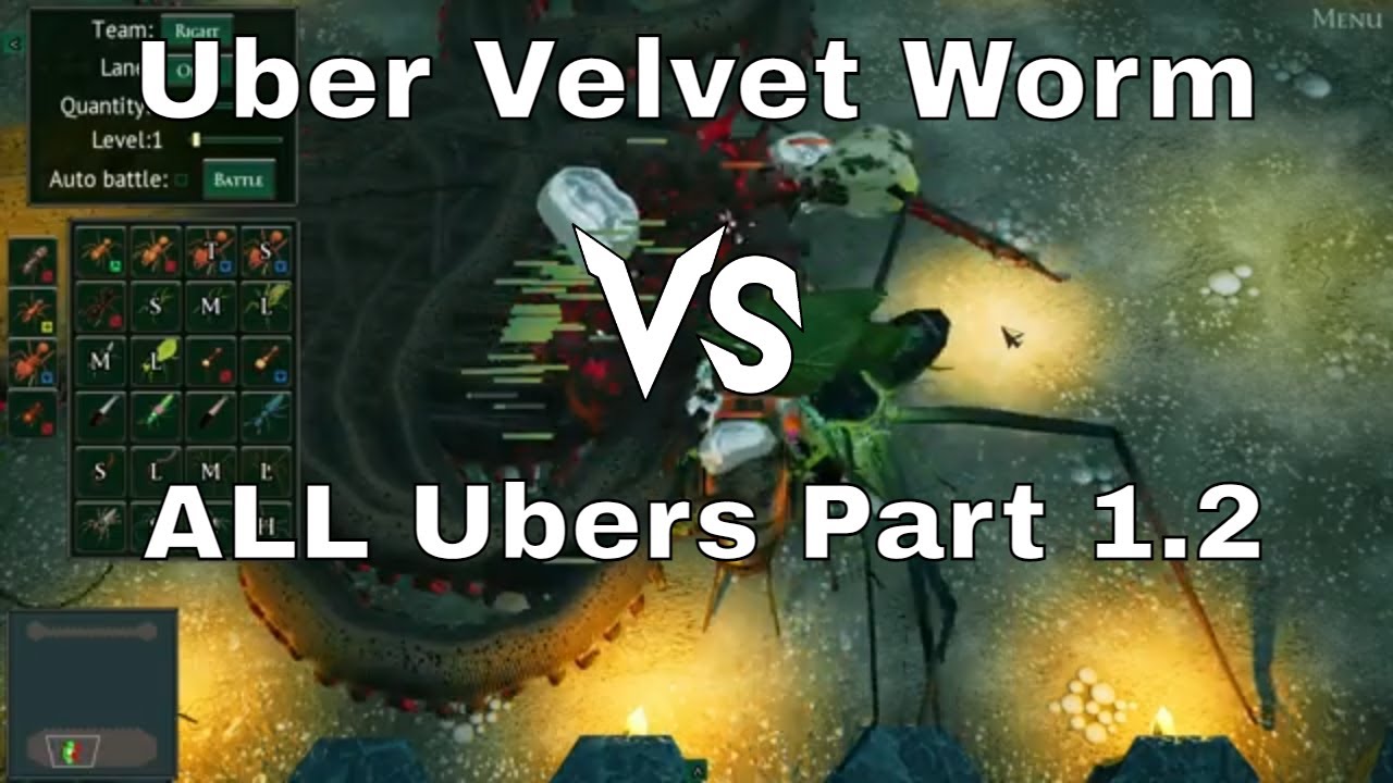 Empires of the Undergrowth - Uber Velvet Worm VS ALL Ubers Part 1.2 - YouTube