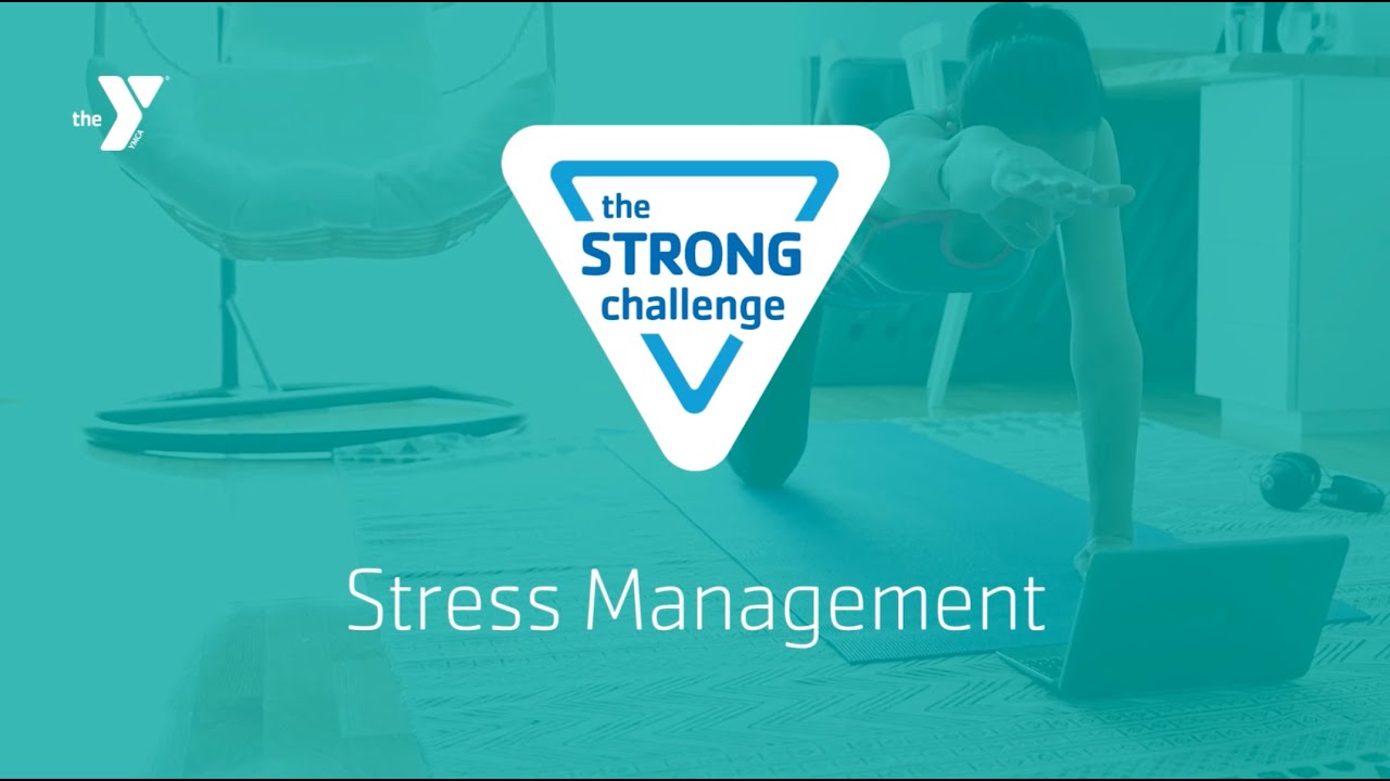 The STRONG Challenge | Week 3: Stress Management - YouTube
