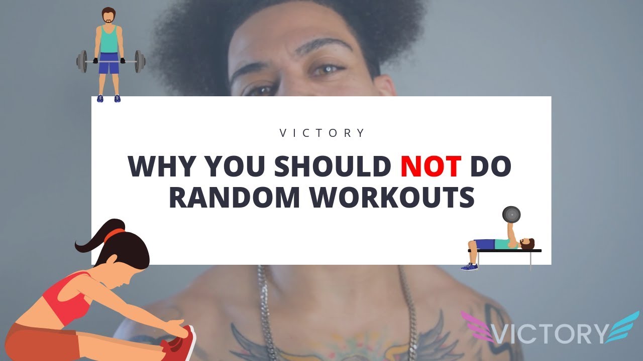 Why You Should Not Do Random Workouts | Free Workouts ! - YouTube