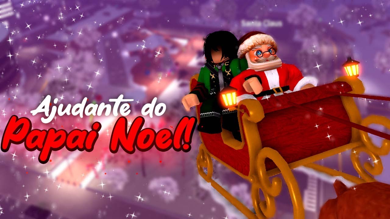 Roblox - 🎄 NOVO TRABALHO DE AJUDANTE DO PAPAI NOEL COM EMBLEMA ...