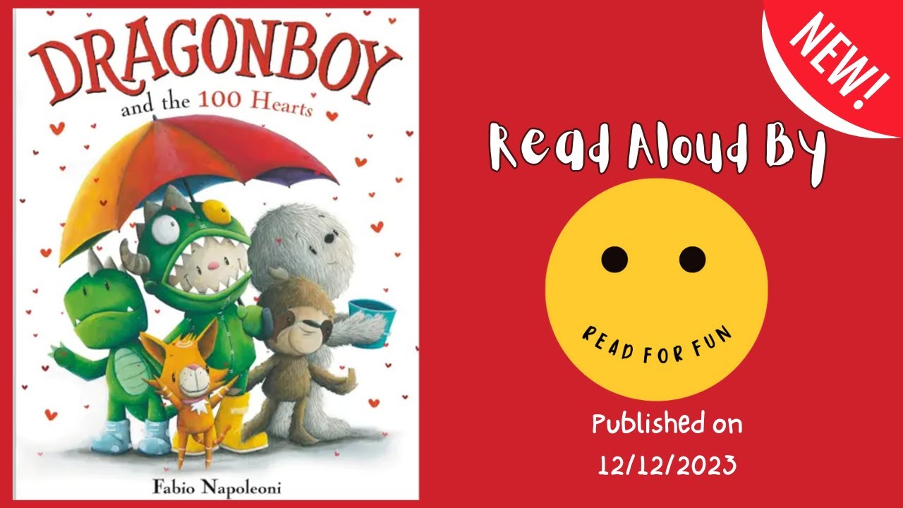 Read Aloud Books for Kids | Dragon Boy and the 100 Hearts | Read for ...