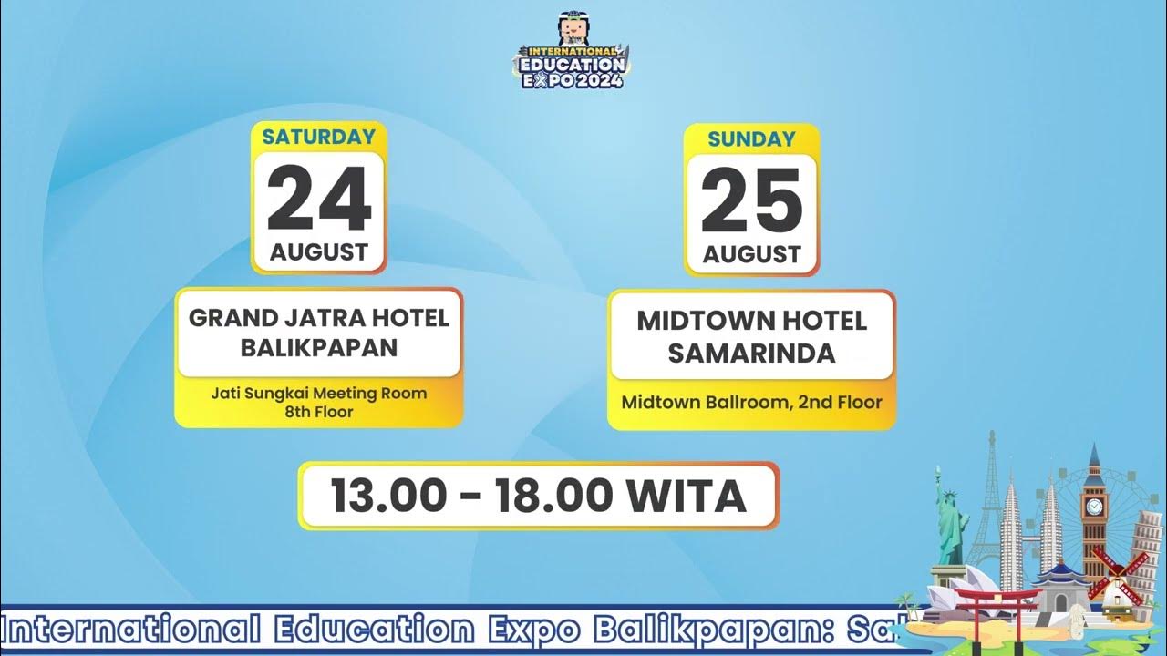 International Education Expo hadir di Balikpapan & Samarinda! - YouTube
