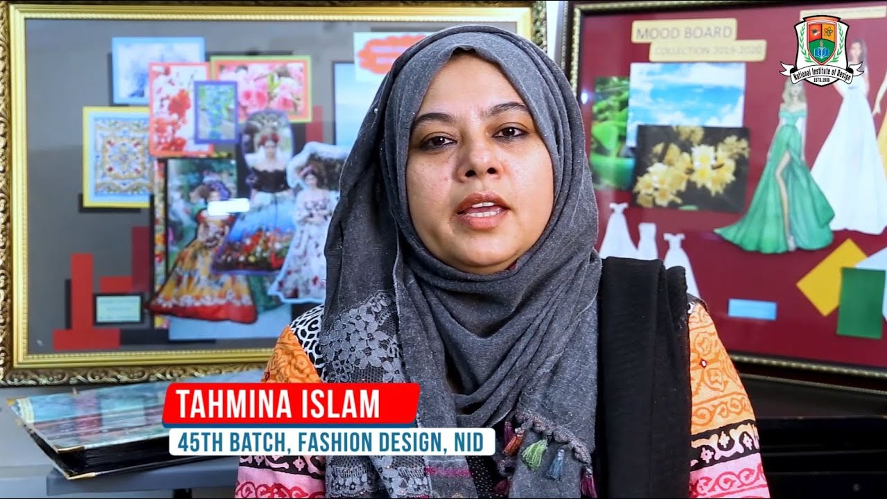 Experience Sharing of NID Fashion Design's Student Tahmina Islam - YouTube