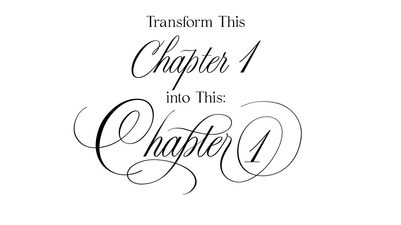 From Typeface to Custom Calligraphy: Transforming “Chapter 1” - YouTube