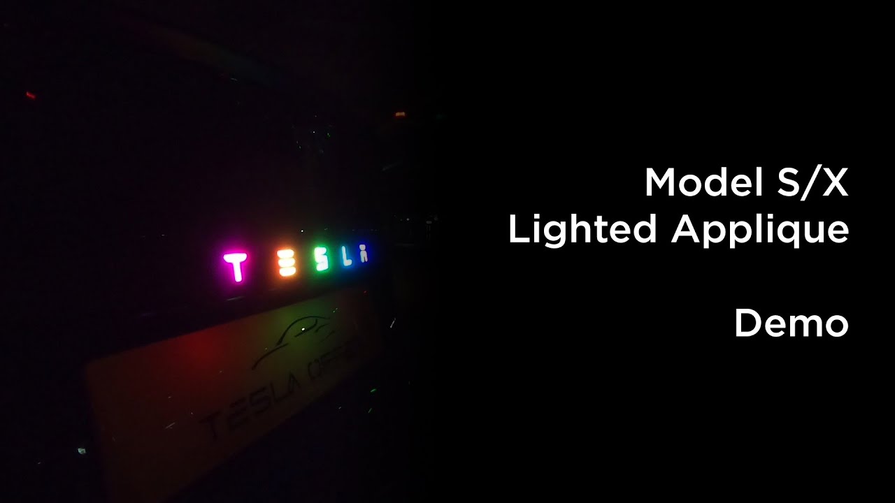 Tesla Offer - Model S/X Lighted Applique Demo - YouTube