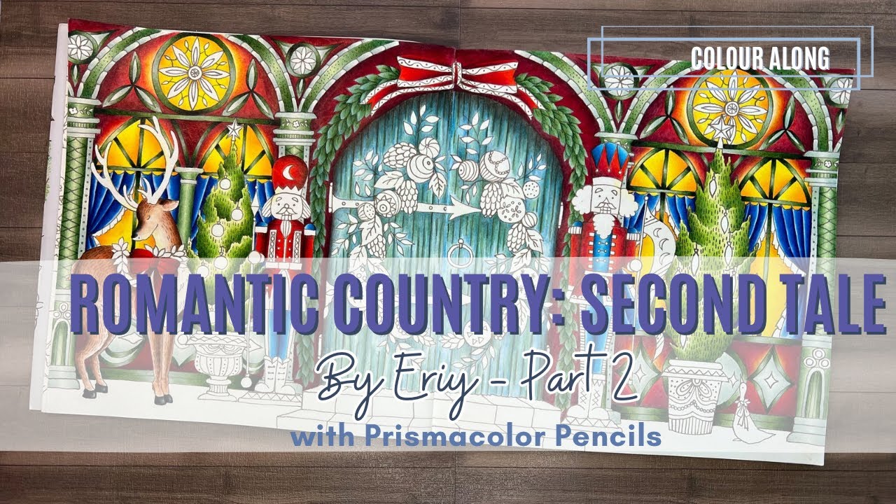 Colour Along | Romantic Country Second Tale by Eriy | Part 2 of 3 - YouTube
