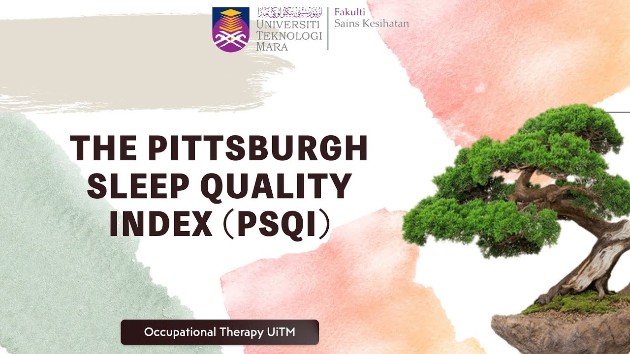 LESSON 4: THE PITTSBURGH SLEEP QUALITY INDEX (PSQI) - YouTube