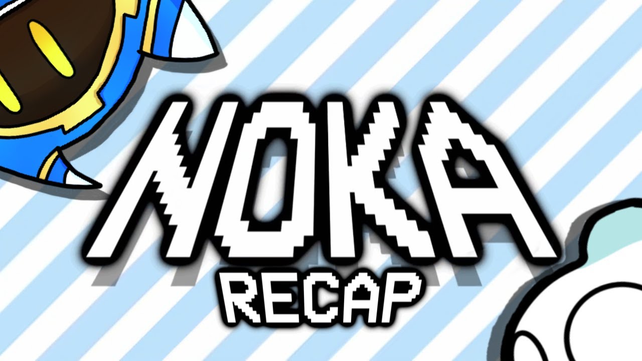 Noka Recap 2021 - YouTube
