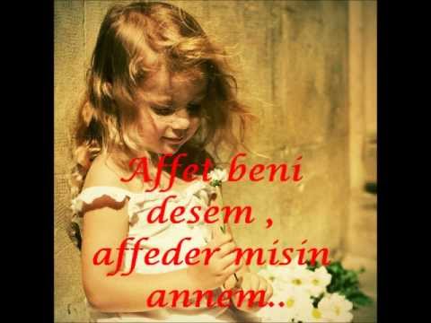 AFFEDER MİSİN BENİ ANNE