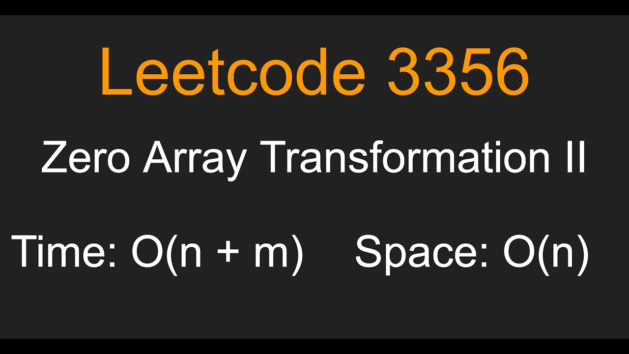 Zero Array Transformation Ii Leetcode 3356 Python Youtube 0819
