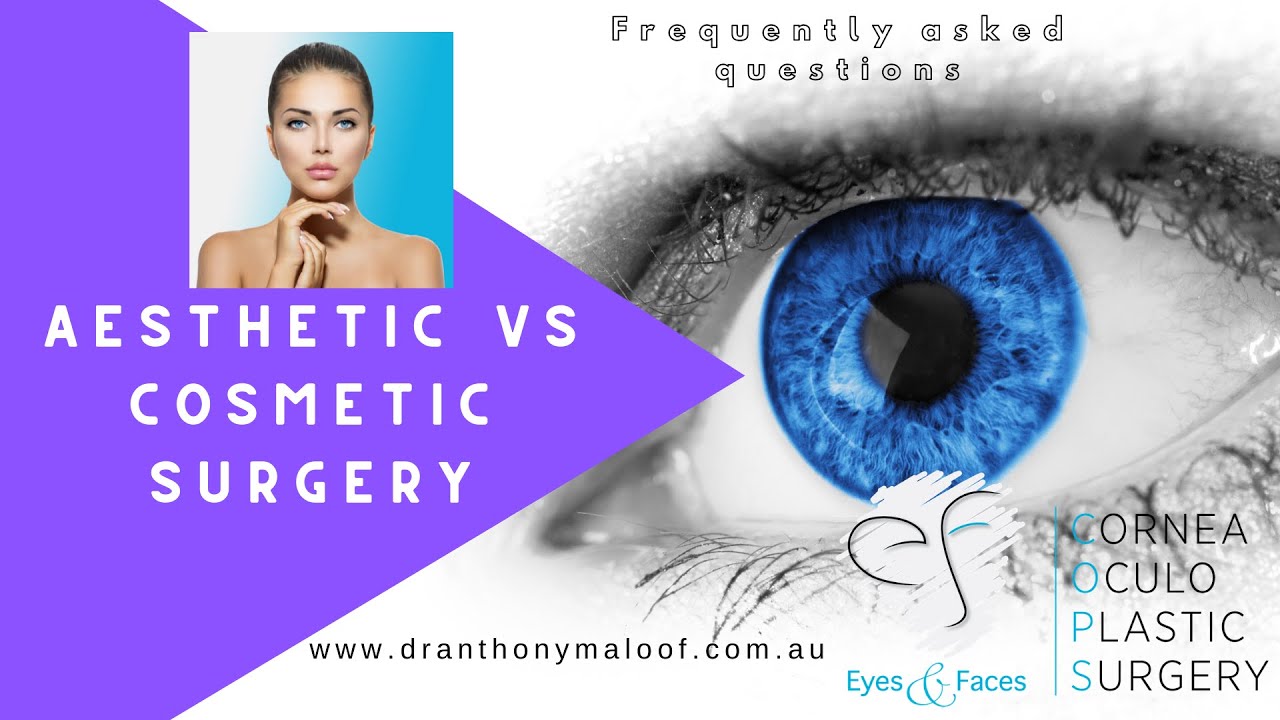 FAQ Aesthetic Vs Cosmetic Surgery Dr Anthony Maloof Corneal And faq-aesthetic-vs-cosmetic-surgery-dr-anthony-maloof-corneal-and