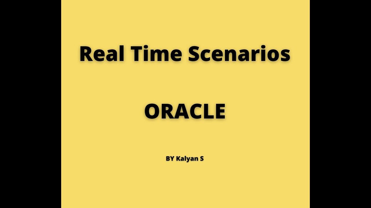 Oracle Real Time Scenarios Oracle Sql Sql Youtube