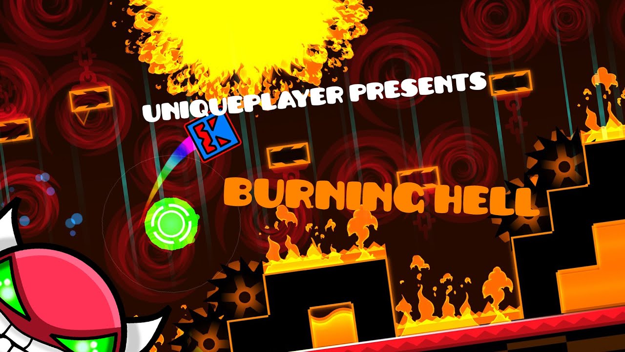 Burning Hell by UniquePlayer (Medium Demon)-Geometry Dash - YouTube