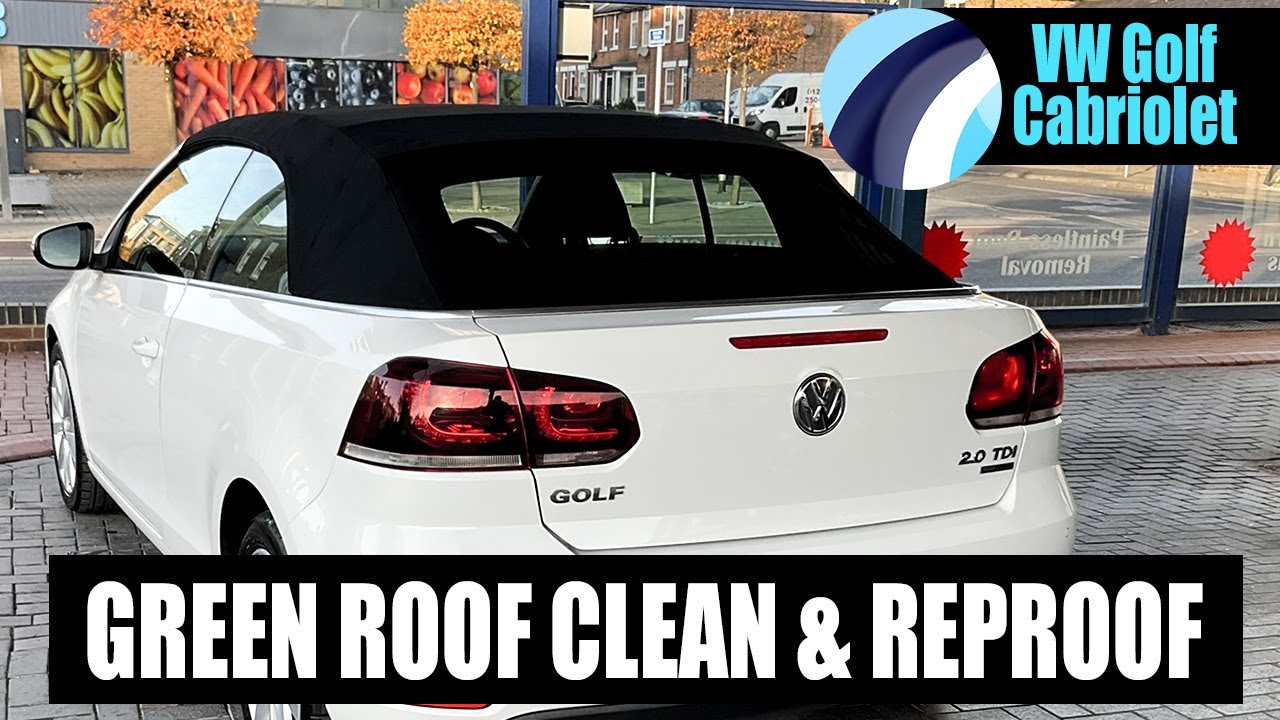 Green Roof Clean | VW Golf Cabriolet - YouTube