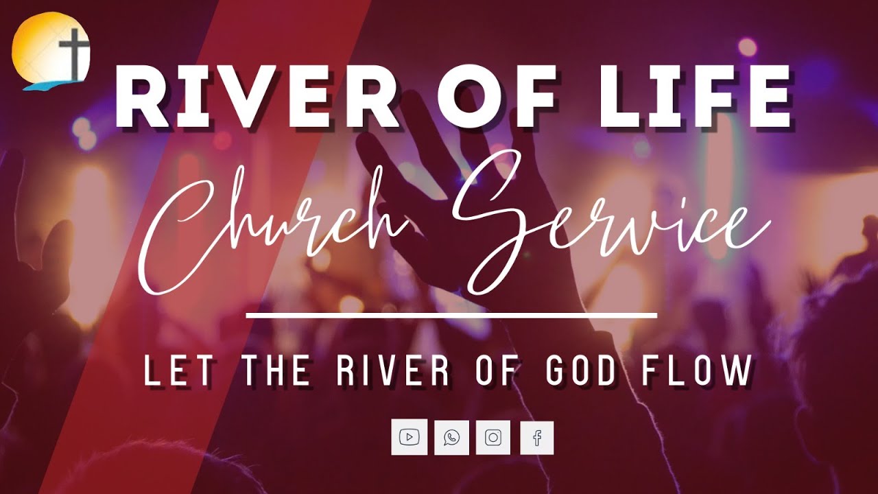 River of Life Church Melbourne - 16 Oct 2022 - Sunday Service - Ps ...