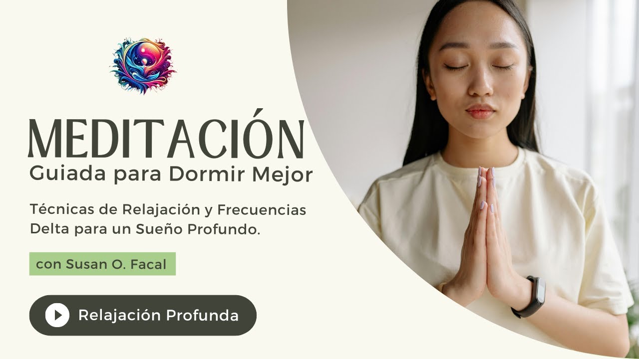 Meditación Guiada para Dormir Mejor: Técnicas de Relajación y Frecuencias Delta para Sueño ...