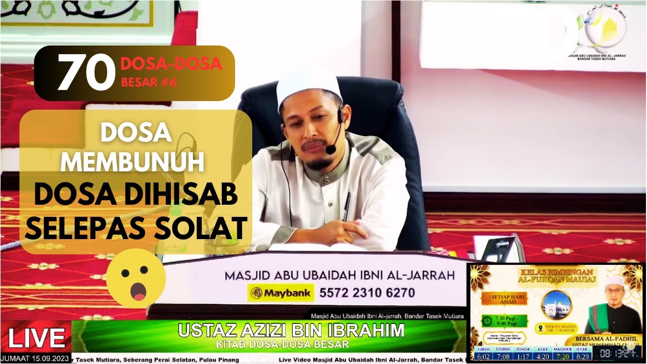 USTAZ AZIZI BIN IBRAHIM | KULIAH MAGHRIB 15/SEPT/2023 |MAUIAJ2023 ...