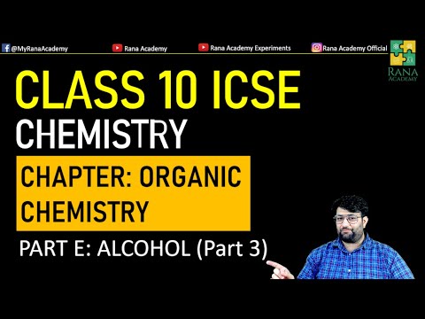 Alcohol Class 10 ICSE Chemistry Organic Chemistry Part 3 - YouTube
