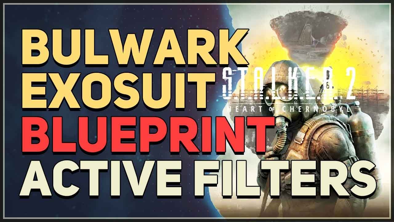 Bulwark Exosuit Blueprint Active Filters Location STALKER 2 Heart of ...