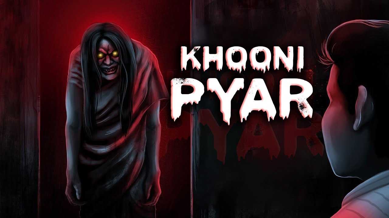 Khooni Pyar l Anjaan Raasta - सच्ची कहानी | Horror Stories in Hindi ...