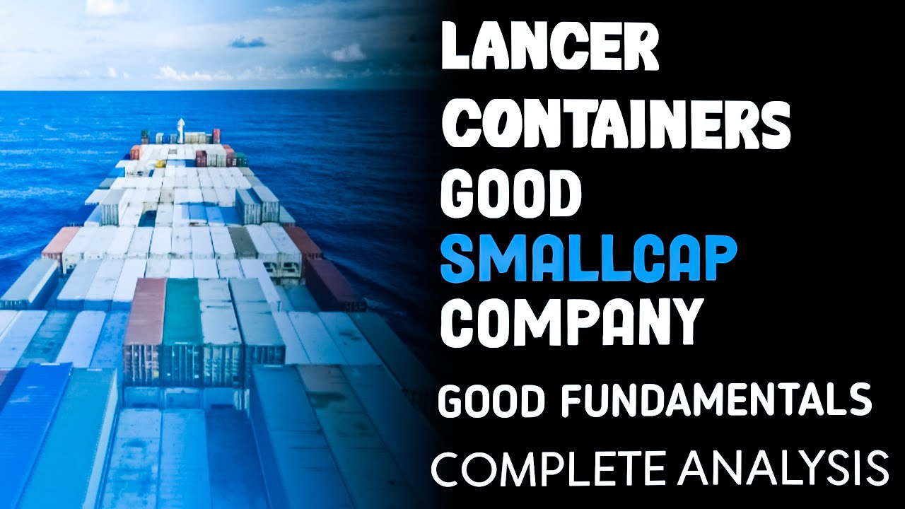Lancer Container Lines - A Good Fundamental and Small Cap Stock - YouTube