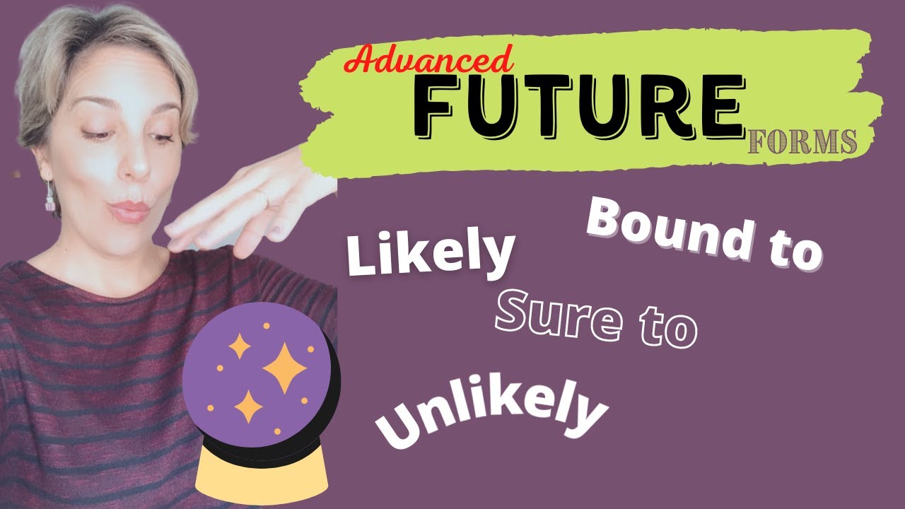 How to use ADVANCED FUTURE FORMS | 6 different advanced future words ...