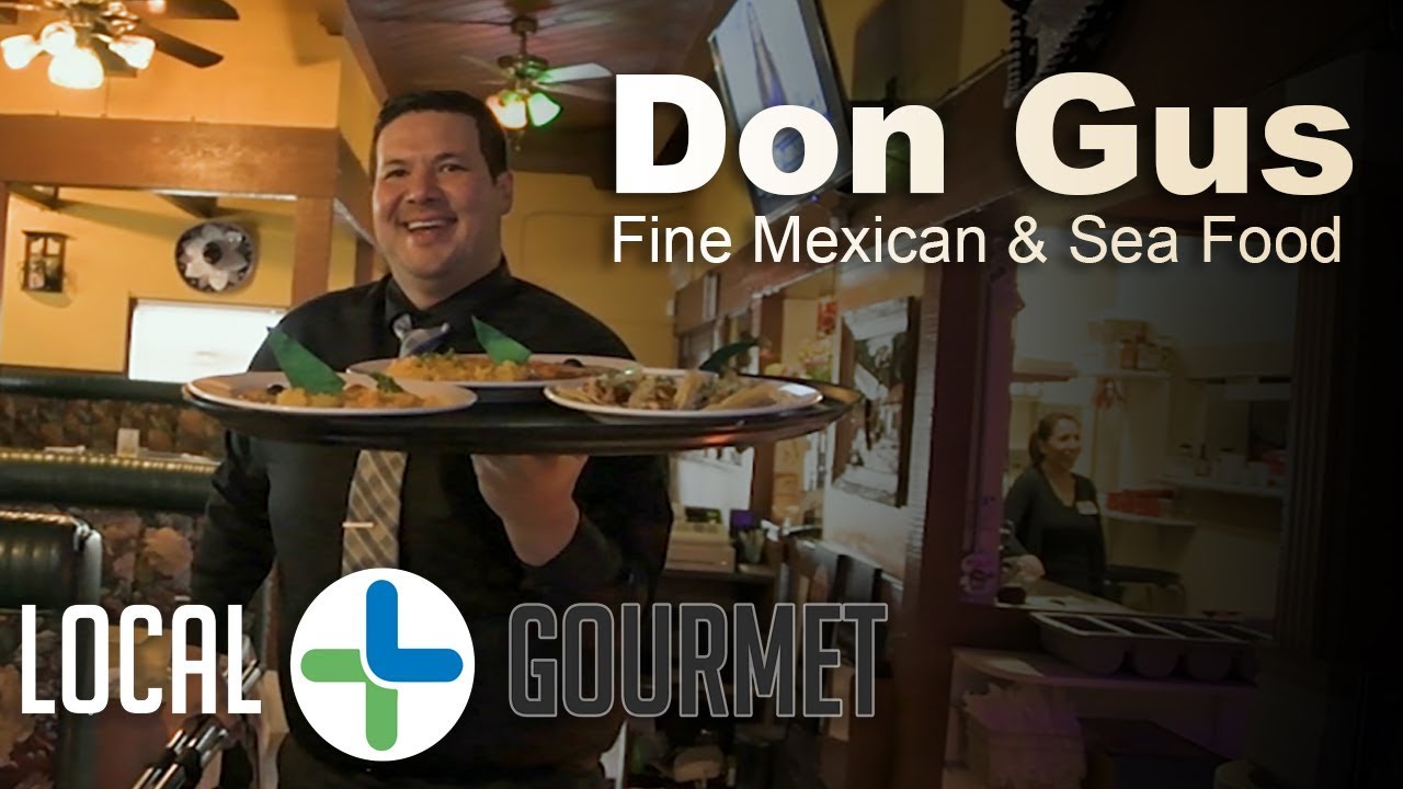 Local Gourmet: Don Gus (Fine Mexican & Sea Food) | City of Lancaster ...